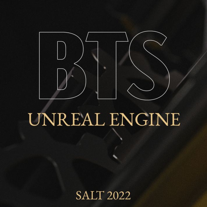 BTS - Unreal Engine - SALT UniversitySALT University